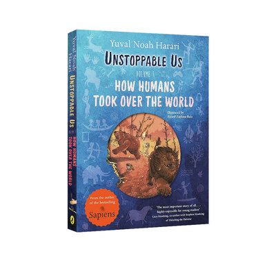 英文原版 Unstoppable Us Volume 1 How Humans Took Over the World 不可阻挡 卷一 人类简史作者 儿童插图历史 知识类读物