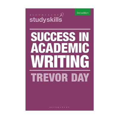 英文原版 Success in Academic Writing 学术写作指南 Trevor Day 学习技巧手册 英文版 进口英语原版书籍