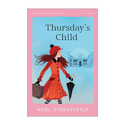 英文原版 Thursday’s Child 星期四的孩子 儿童历史冒险 成长励志 英国儿童作家Noel Streatfeild 英文版 进口英语原版书籍