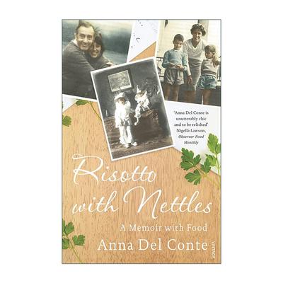 英文原版 Risotto With Nettles 荨麻烩饭 一部与食物有关的回忆录 安娜·德尔·孔蒂 英文版 进口英语原版书籍