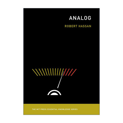 英文原版 Analog The MIT Press 模拟 技术发展史 墨尔本大学媒体与传播学教授Robert Hassan 英文版 进口英语原版书籍