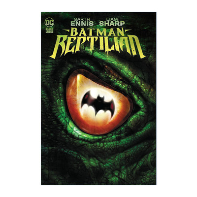 英文原版 Batman Reptilian 蝙蝠侠 爬行动物 DC黑标漫画 Gath Ennis 英文版 进口英语原版书籍