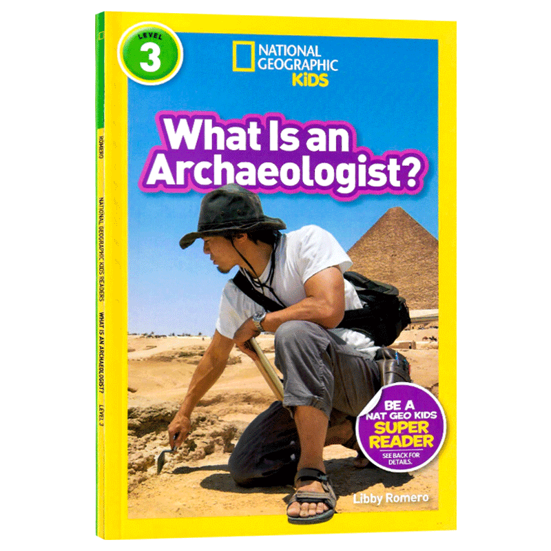 国家地理分级阅读初阶 National Geographic Readers L3: What Is an Archaeologist? 英文原版儿童绘本 进口英语读物书籍