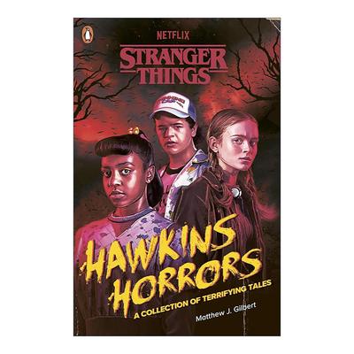 英文原版 Stranger Things Hawkins Horrors 怪奇物语 霍金斯恐怖故事集 衍生读物 英文版 进口英语原版书籍