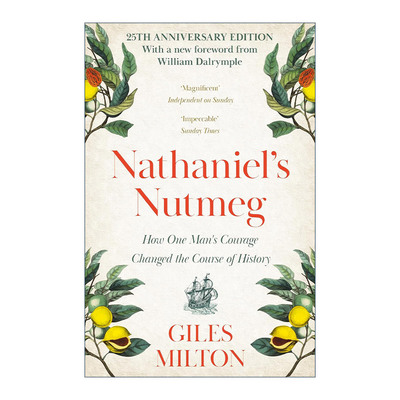 英文原版 Nathaniel's Nutmeg 荳蔻的故事 改变历史的香料商人 贾尔斯·米尔顿 Giles Milton 英文版 进口英语原版书籍