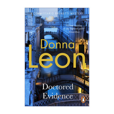 Doctored Evidence 被篡改的证据 基多·布鲁内蒂探案系列 唐娜·莱昂