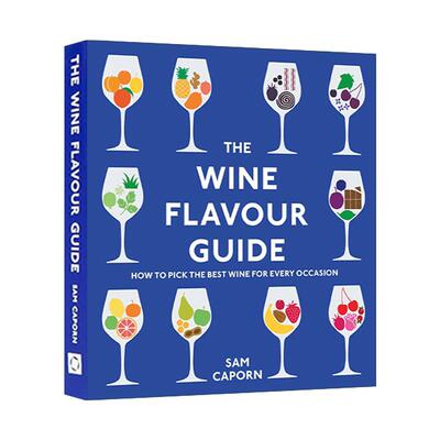 英文原版 The Wine Flavour Guide 葡萄酒风味指南 为不同场合挑选合适的酒 精装 英文版 进口英语原版书籍