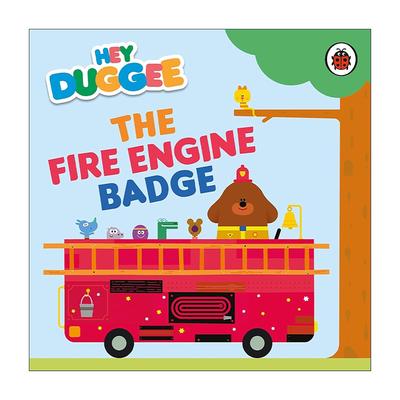 英文原版 Hey Duggee The Fire Engine Badge 嗨道奇绘本 消防车奖章 纸板书 英文版 进口英语原版书籍