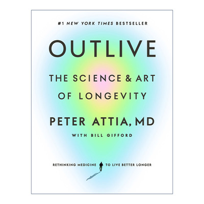 Outlive长寿长寿的科学与艺术