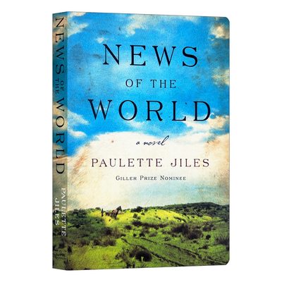 英文原版 News of the World 来自世界的消息 读报人 入围美国国家图书奖 英文版 进口英语原版书籍