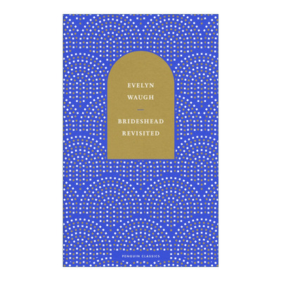 Brideshead Revisited 故园风雨后 伊夫林·沃 精装收藏版