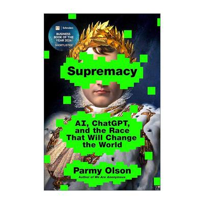 英文原版 Supremacy 人工智能技术的竞赛如何塑造我们的未来 精装 英文版 进口英语原版书籍