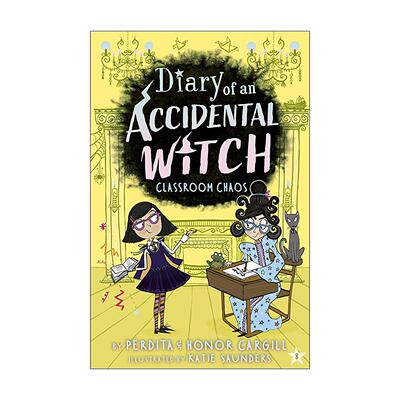 英文原版 Classroom Chaos (Diary of an Accidental Witch) 意外女巫日记系列 混乱教室 儿童章节桥梁故事书 进口英语原版书籍