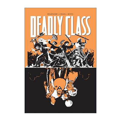 英文原版 Deadly Class Volume 7 Love Like Blood 杀手一班 漫画卷七 英文版 进口英语原版书籍