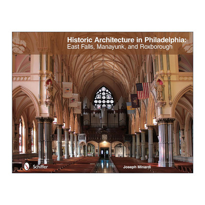 英文原版 Historic Architecture in Philadelphia 费城的历史建筑 东瀑布 马拉扬克 罗布鲁 精装复古建筑艺术图册 进口英语书籍