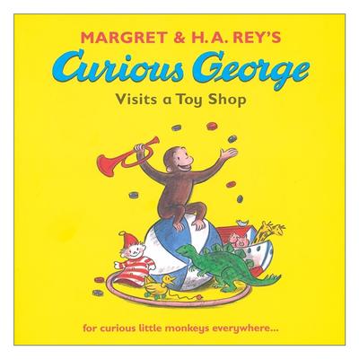 英文原版 Curious George Visits a Toy Shop 好奇猴乔治去玩具店 儿童趣味图画故事绘本 英文版 进口英语原版书籍