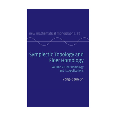 英文原版 Symplectic Topology and Floer Homology 辛拓扑和弗洛尔同调理论 卷二 剑桥新数学专著系列 精装 英文版 进口书籍
