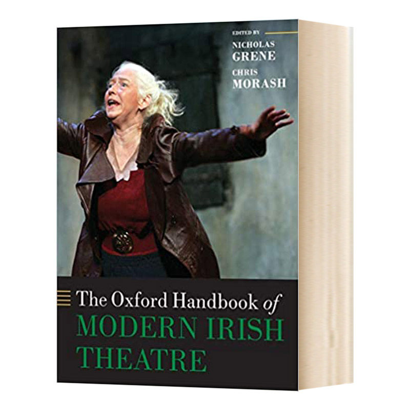 The Oxford Handbook of Modern Irish Theatre牛津现代爱尔兰剧院手册英文原版文学诗歌读物进口英语书籍_虎窝淘