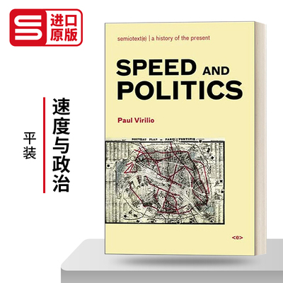 英文原版 Speed and Politics  new edition 速度与政治 新版 哲学 Paul Virilio 英文版 进口英语原版书籍