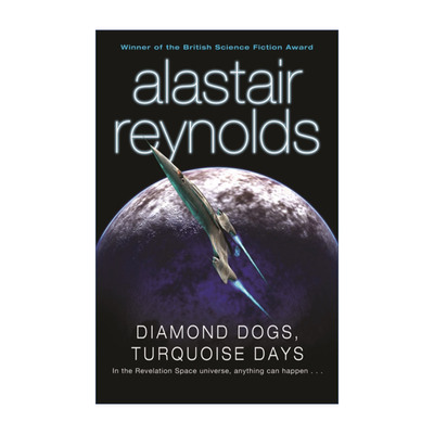 英文原版 Diamond Dogs Turquoise Days 钻石狗 齐马蓝 缝隙之外作者 Alastair Reynolds 英文版 进口英语原版书籍