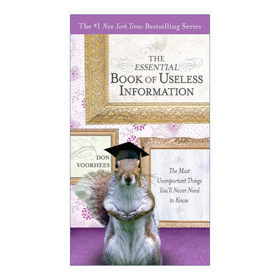 英文原版 The Essential Book of Useless Information 无用知识基本指南 科普百科 Don Voorhees 英文版 进口英语原版书籍