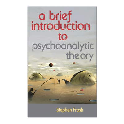 英文原版 A Brief Introduction to Psychoanalytic Theory 精神分析理论简论 Stephen Frosh 英文版 进口英语原版书籍