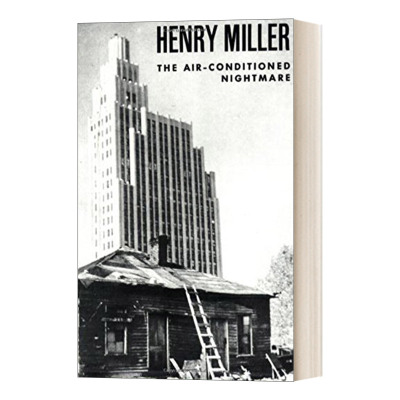 The Air-Conditioned Nightmare  空调噩梦 散文 亨利米勒