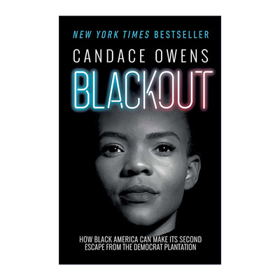 英文原版 Blackout 美国黑人如何第二次逃离民主党种植园 精装 Candace Owens 英文版 进口英语原版书籍