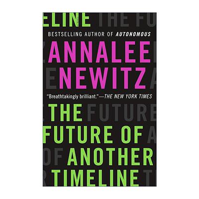 英文原版 The Future of Another Timeline 另一条时间线的未来 安娜丽·纽伊茨 洛杉矶时报图书奖决选作品 进口英语原版书籍