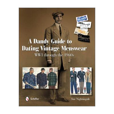 英文原版 A Dandy Guide to Dating Vintage Menswear 复古约会男装时尚指南 苏·南丁格尔 精装 英文版 进口英语原版书籍