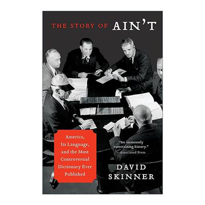 英文原版 The Story of Ain't 美国 其语言以及有史以来争议的词典 英文版 进口英语原版书籍