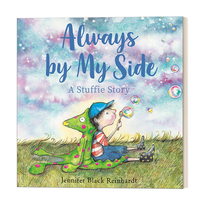 英文原版 Always By My Side A Stuffie Story 永远在我身边 儿童情绪精装绘本 Jennifer Black Reinhardt 英文版 进口英语书籍
