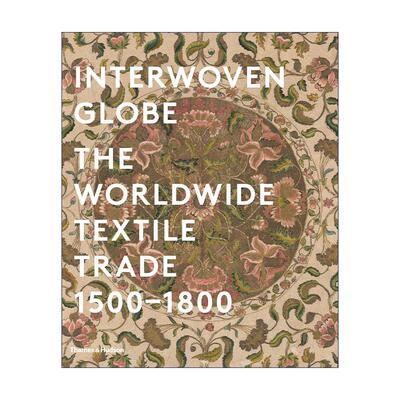 英文原版 Interwoven Globe 16-19世纪世界贸易纺织品图案设计精装 英文版 进口英语原版书籍