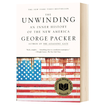 变局 新美国的内在历史 The Unwinding: An Inner History of the New America 英文原版历史类 英文版进口英语书籍