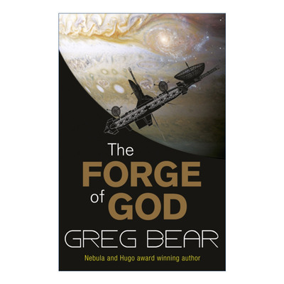 The Forge of God 上帝的锻炉 格雷尔贝尔 Bear Greg