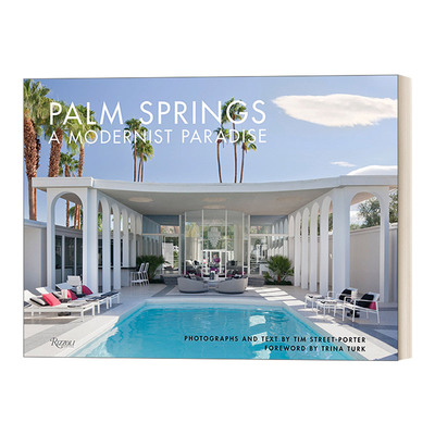 Palm Springs: A Modernist Paradise 美国棕榈泉：现实主义的宝地 精装