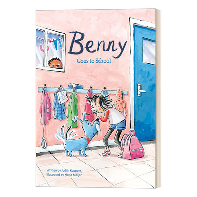 英文原版 Benny Goes to School Sam Benny 4 班妮去上学 山姆与班妮的故事系列 4岁以上儿童精装绘本 Judith Koppens 进口书籍