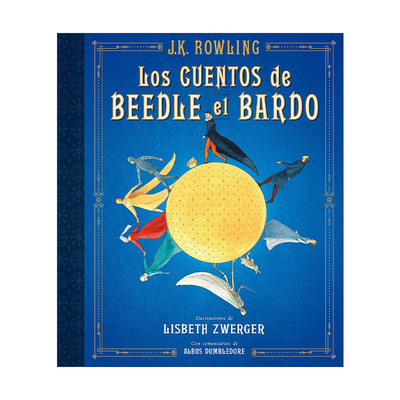 西班牙语原版 Los cuentos de Beedle el bardo Edicion ilustrada 诗翁彼豆故事集 西班牙语版 精装插图版 进口原版书籍