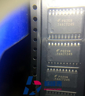 74ACT245SCX 丝印：74ACT245 SOP-20宽体 FSC进口正品 可直拍