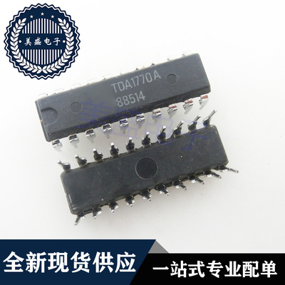 IC 芯片 TDA1770A DIP20 集成电路 现货供应