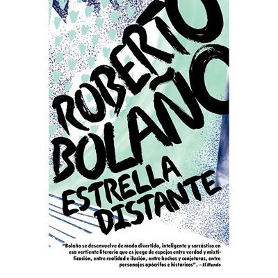 西班牙语原版 遥远的星辰 Estrella distante 罗贝托·波拉尼奥 Roberto Bolaño 拉美文学 2666