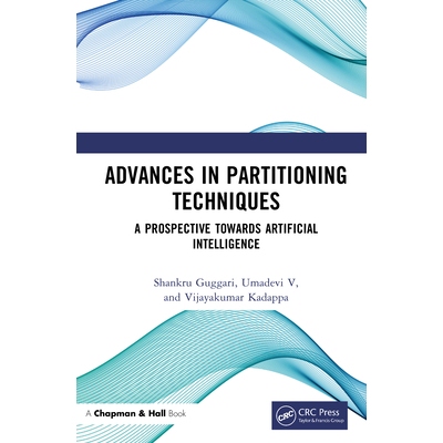 Advances in Partitioning Techniques A Prospective towards Artificial Intelligence 分区技术的进步：人工智能的展望 978103