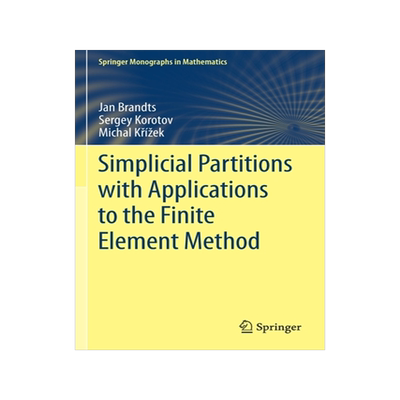 预订 Simplicial Partitions with Applications to the Finite Element Method