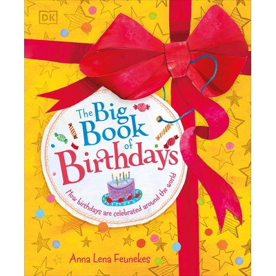 预订 生日大书：世界各地如何庆祝生日 节日主题 生日科普 英文 The Big Book of Birthdays: How Birthdays are Celebrated Aroun