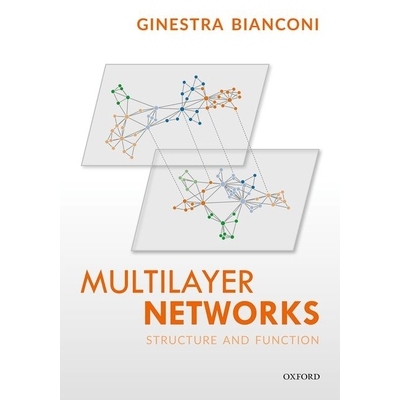 Multilayer Networks Structure and Function 多层网络：结构和功能 9780198753919