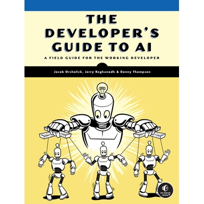 预订 人工智能*指南 计算机 人工智能 生成式AI 英文 The Developer's Guide to AI