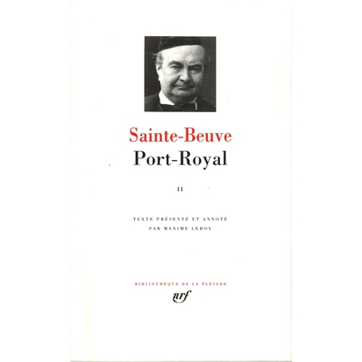 现货  七星文库 圣伯夫 波尔-罗亚尔 卷二 Charles-Augustin Sainte-Beuve 法语原版 Port-Royal.Vol.2 la Pléiade