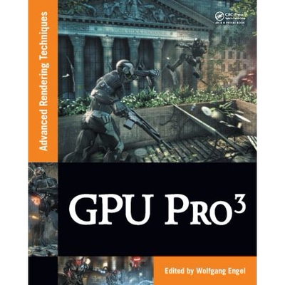GPU PRO 3 Advanced Rendering Techniques GPU图形处理器PRO 3：高级渲染技术 9781439887820
