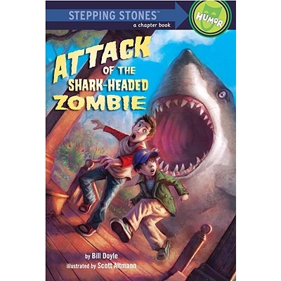 预订 A STEPPING STONE BOOK 兰登经典文学名著 鲨鱼头僵尸的袭击 怪物主题 英文 Attack of the Shark-Headed Zombie