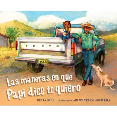 预订 Las maneras en que papi dice te quiero: 西班牙语版 情绪管理 英文  Las maneras en que papi dice te quiero: Spanish E